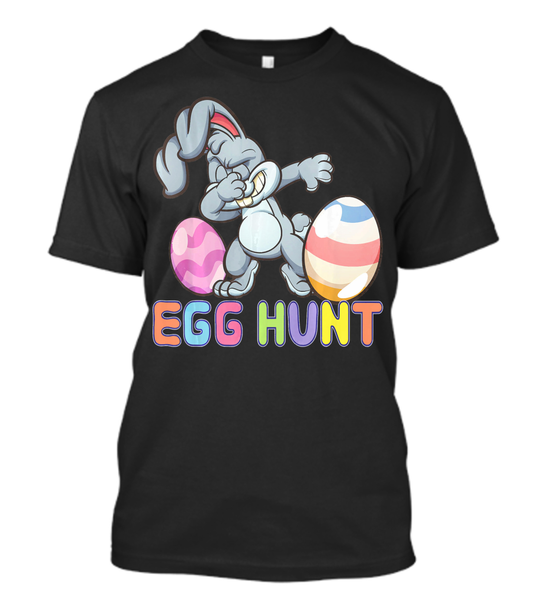 Dabbing Bunny Egg Hunt Easter Celebration With Colorful Eggs T-Shirt