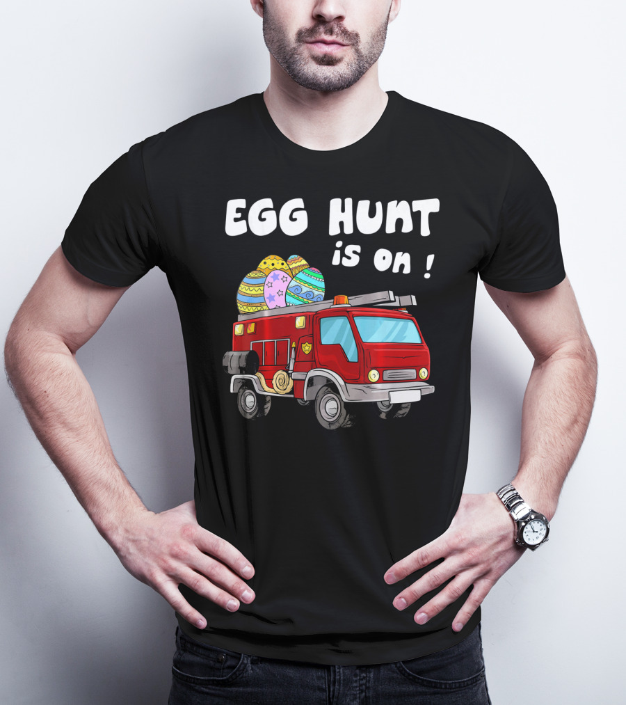 Egg Hunt Is On Fire Truck With Colorful Easter Eggs T-Shirt