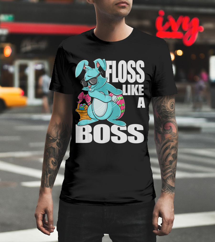 FLOSS LIKE A BOSS Flossing Bunny Easter T-Shirt