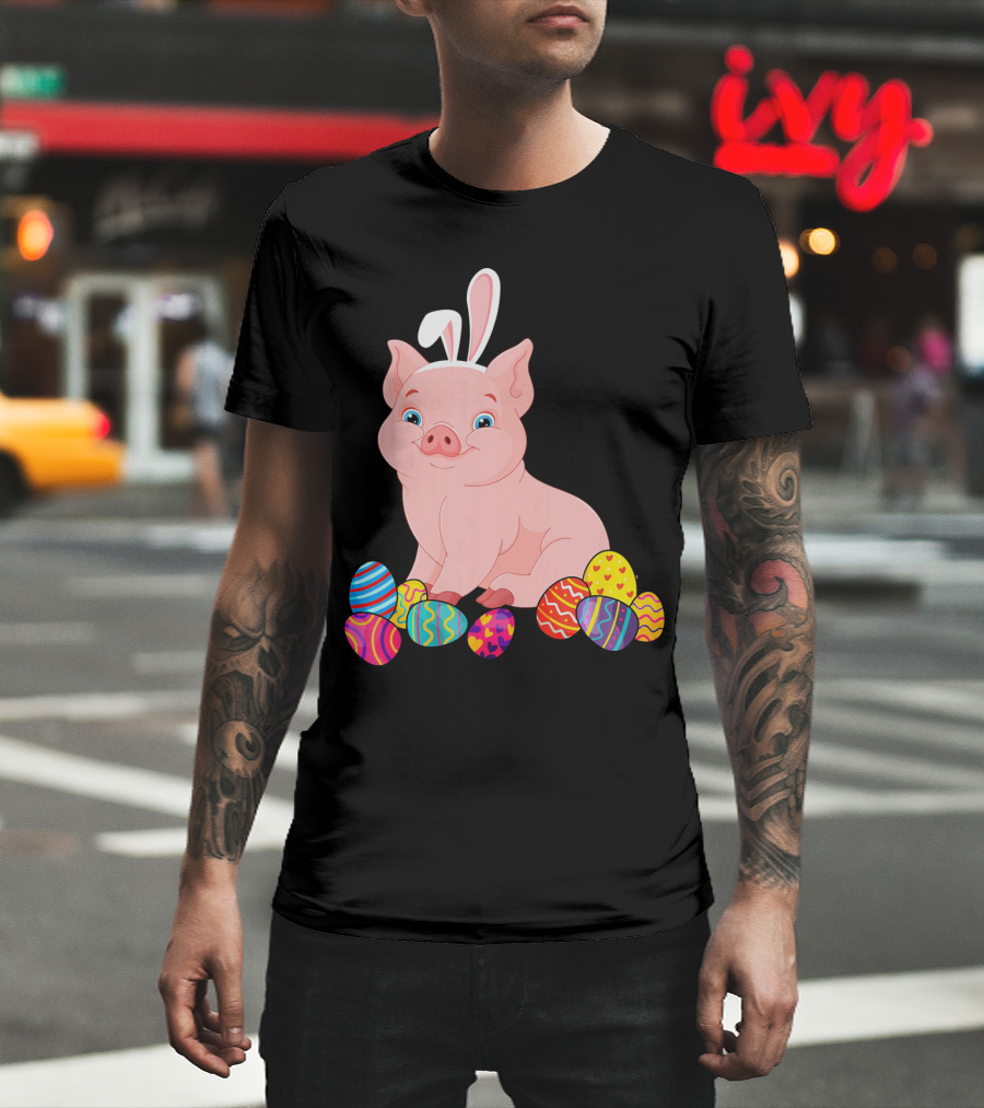 Pig With Bunny Ears Surrounded By Colorful Easter Eggs Easter Day T-Shirt