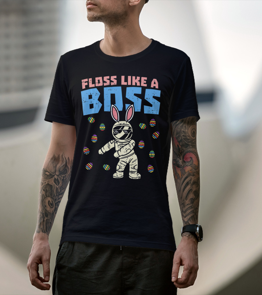 Floss Like A Boss Easter Astronaut Bunny With Eggs T-Shirt
