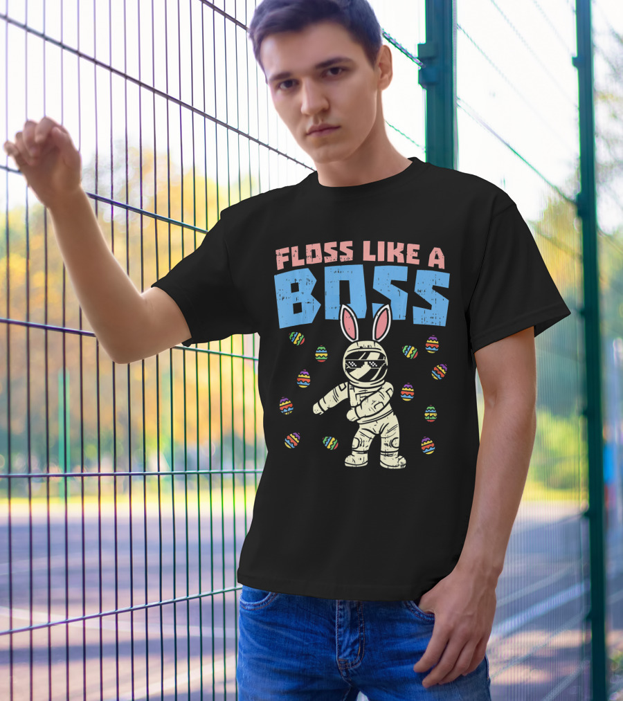 Floss Like A Boss Easter Astronaut Bunny With Eggs T-Shirt