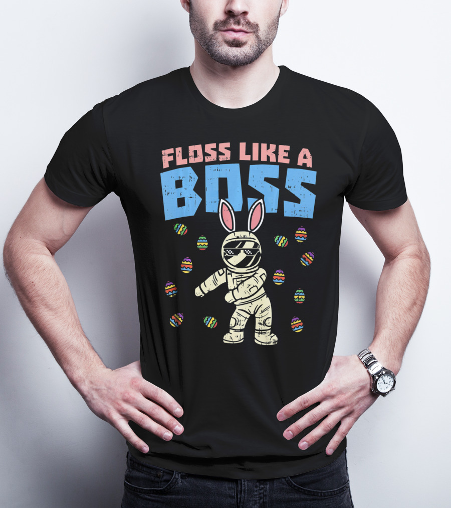Floss Like A Boss Easter Astronaut Bunny With Eggs T-Shirt