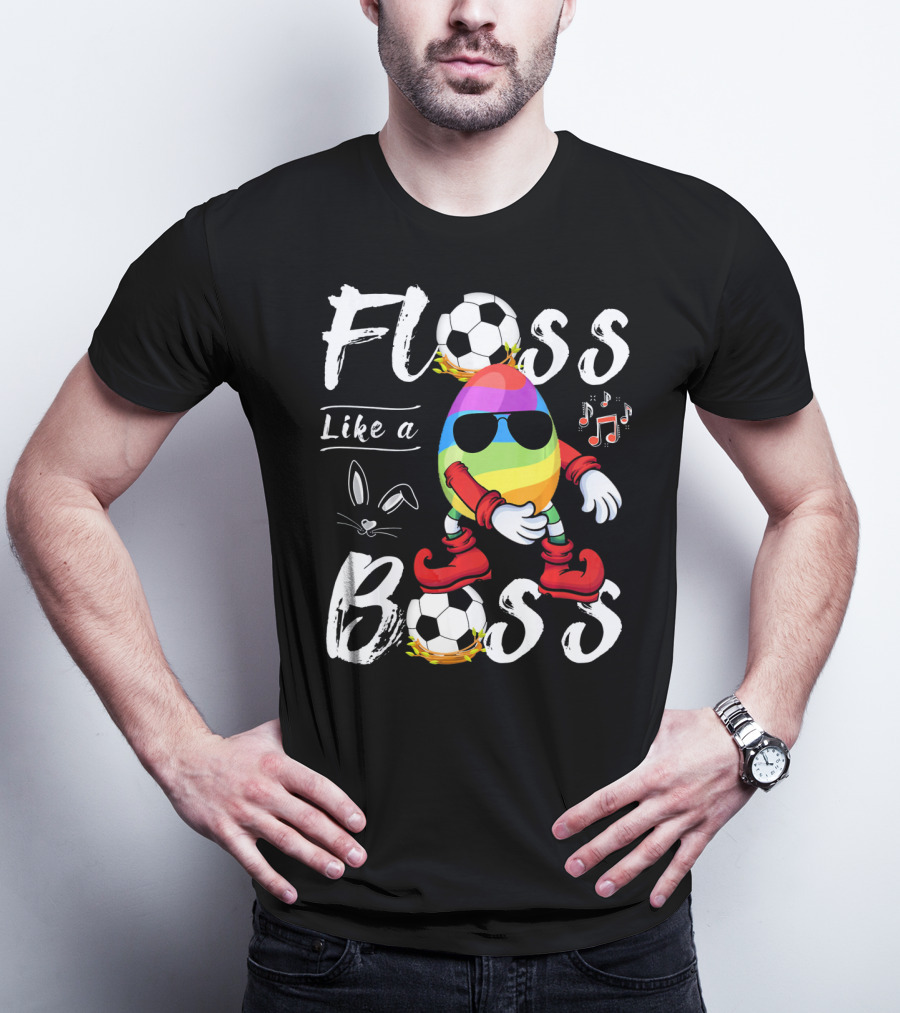 Floss Like A Boss Cool Egg Soccer Easter Fun T-Shirt