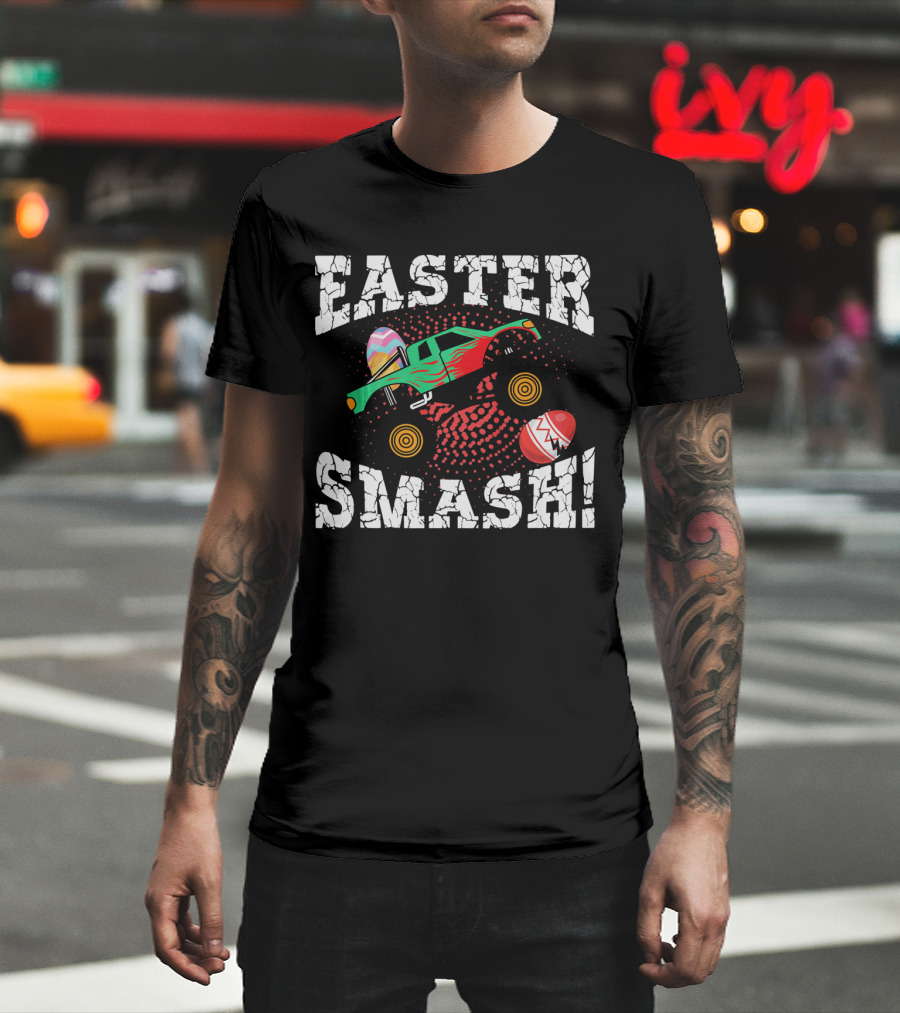 Easter Monster Truck Easter Smash Easter Smash T-Shirt