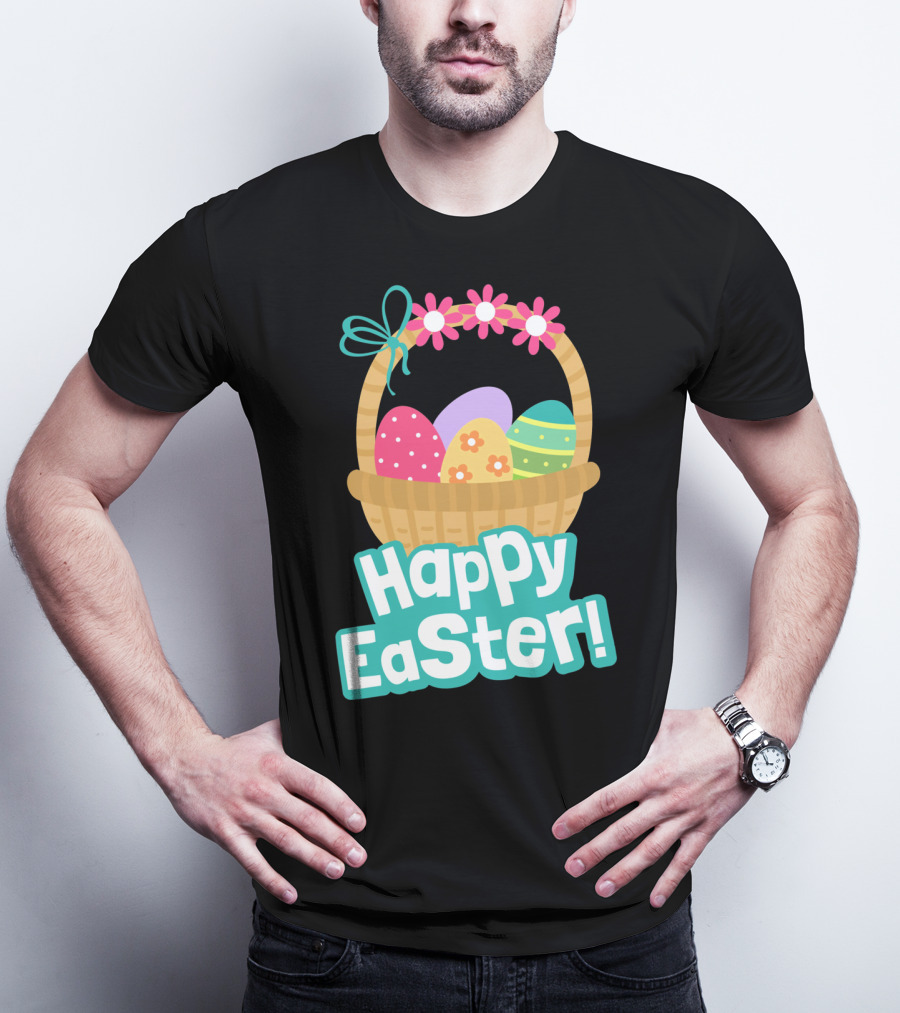 Happy Easter Basket Of Colorful Eggs And Flowers T-Shirt