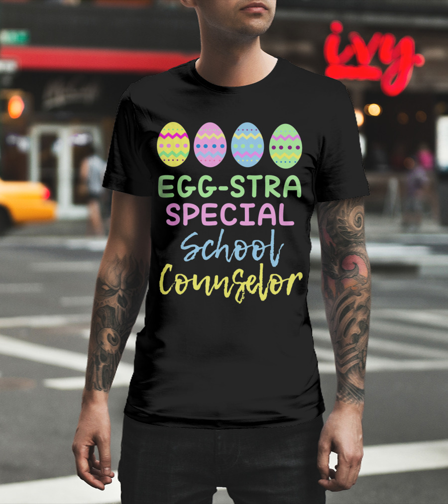 Eggstra Special School Counselor Easter Eggs T-Shirt