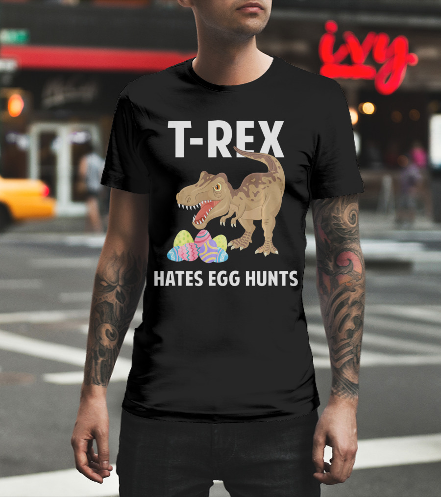 T-Rex Hates Egg Hunts Dinosaur Easter T-Shirt