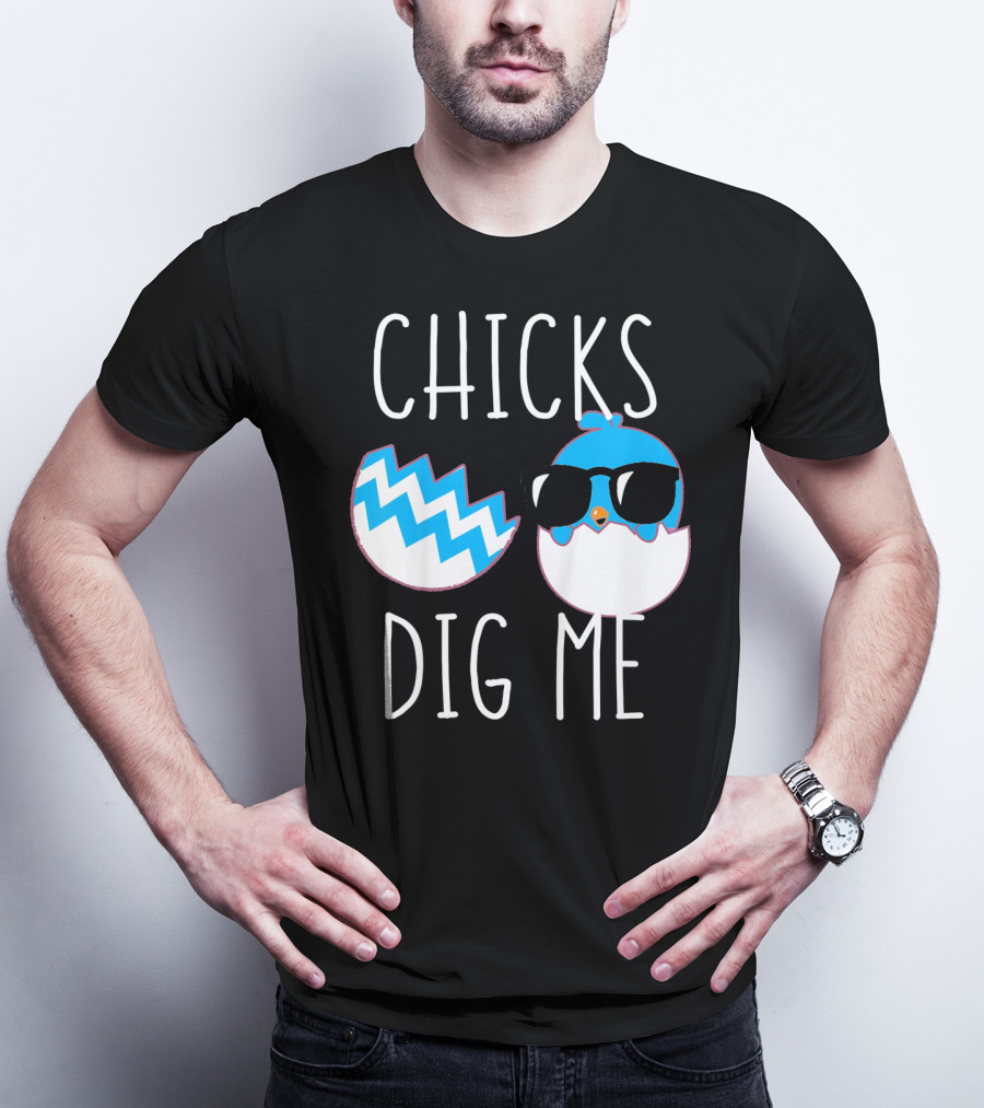 Chicks Dig Me Blue Cartoon Chick Sunglasses Eggshell T-Shirt