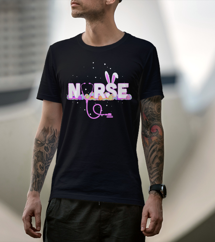 Nurse Easter Bunny Ears Colorful Eggs Stethoscope T-Shirt