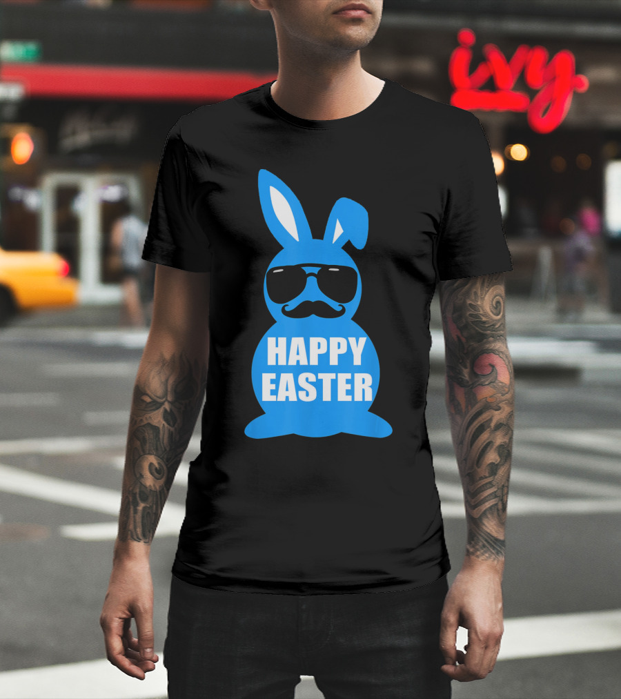 Happy Easter Bunny With Sunglasses And Mustache T-Shirt