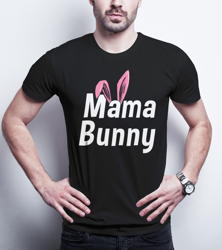 Mama Bunny Cute Ears T-Shirt