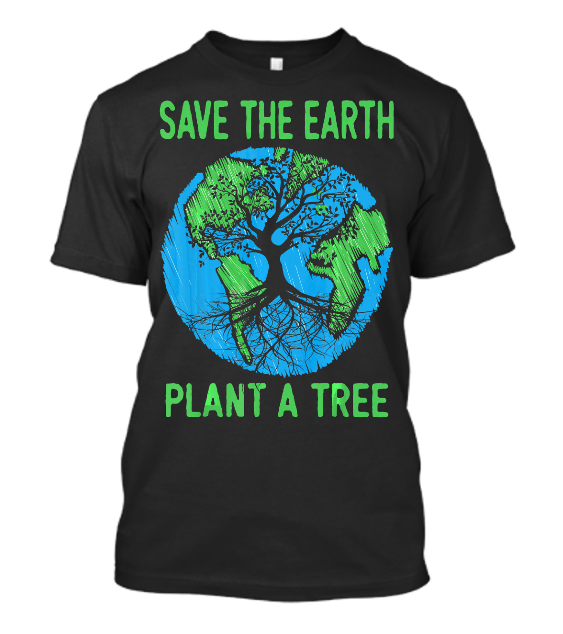 Save The Earth Plant A Tree En Earth Day Awareness T-Shirt