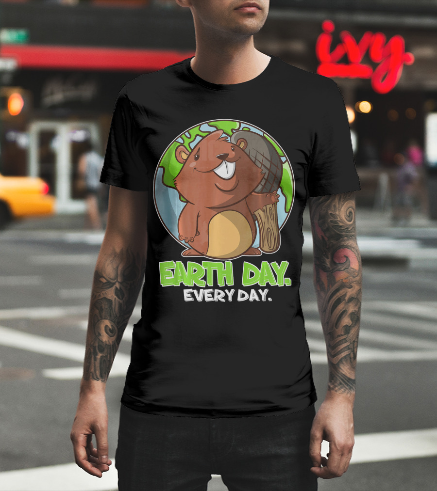 Earth Day Every Day Cute Beaver And Planet T-Shirt