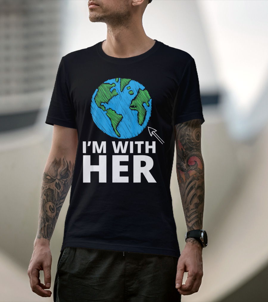 I'm With Her Earth Planet Arrow Earth T-Shirt