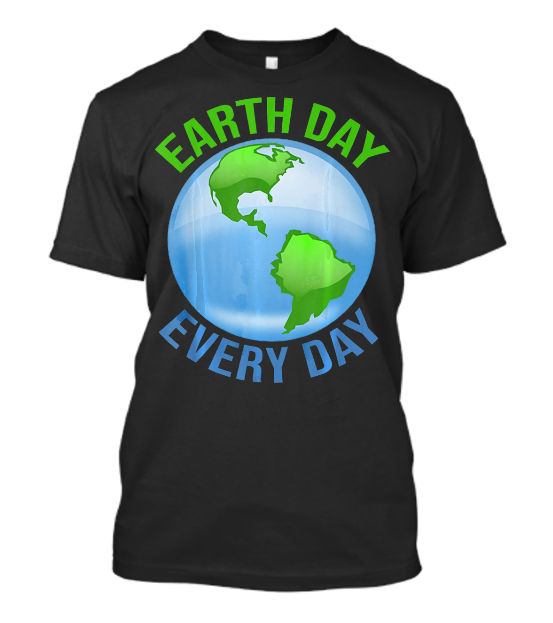 Earth Day Every Day Globe T-Shirt