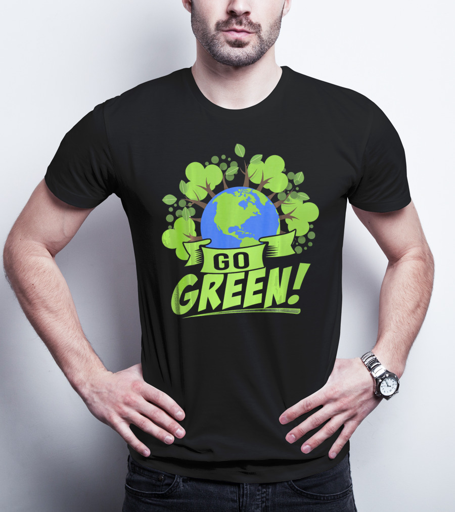 Go Green Earth Day Save Recycling T-Shirt