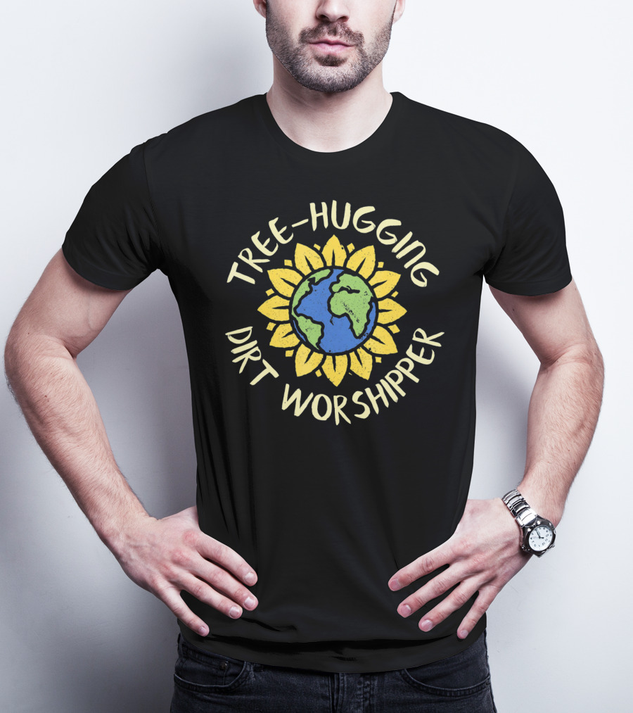 Tree Hugging Dirt Worshipper Earth Sunflower Globe T-Shirt