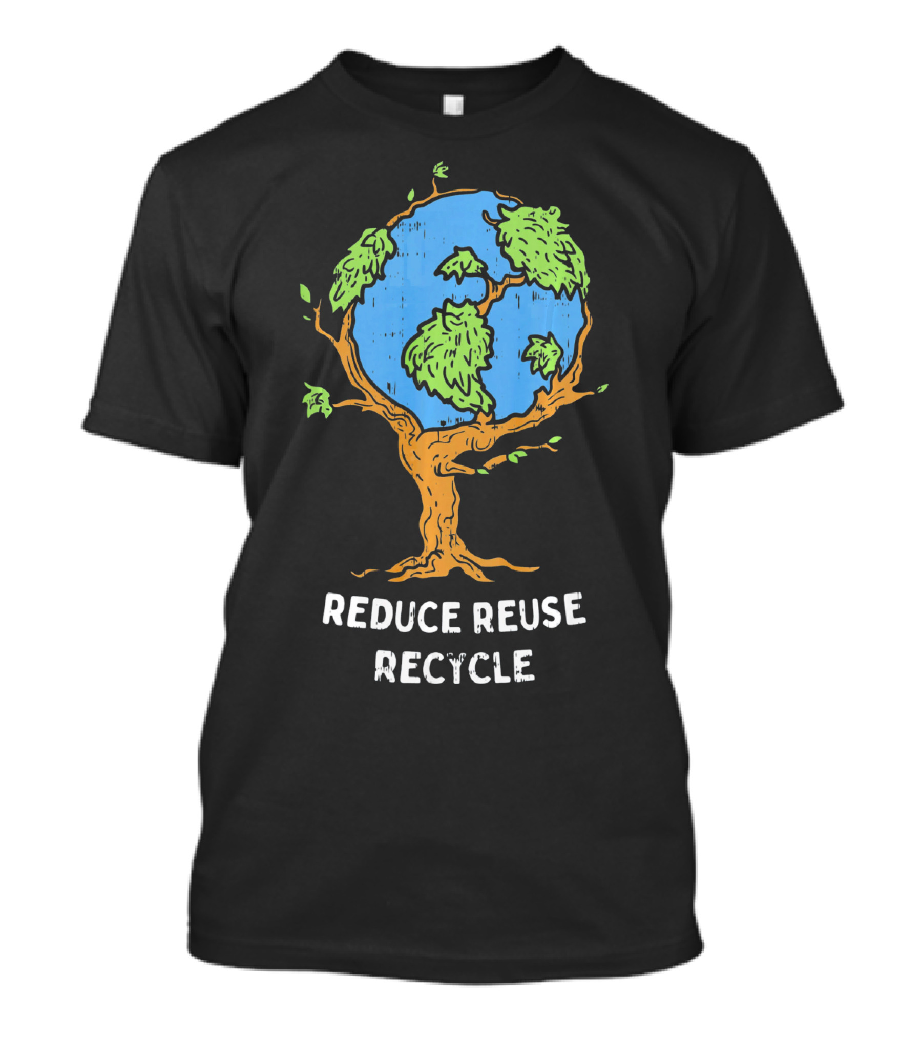 Reduce Reuse Recycle Earth Day Tree Planet T-Shirt