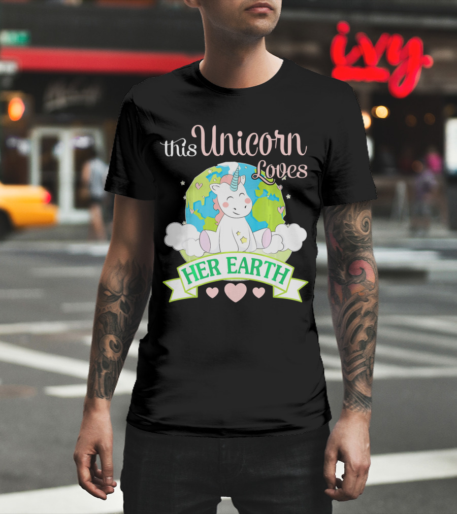 This Unicorn Loves Her Earth T-Shirt