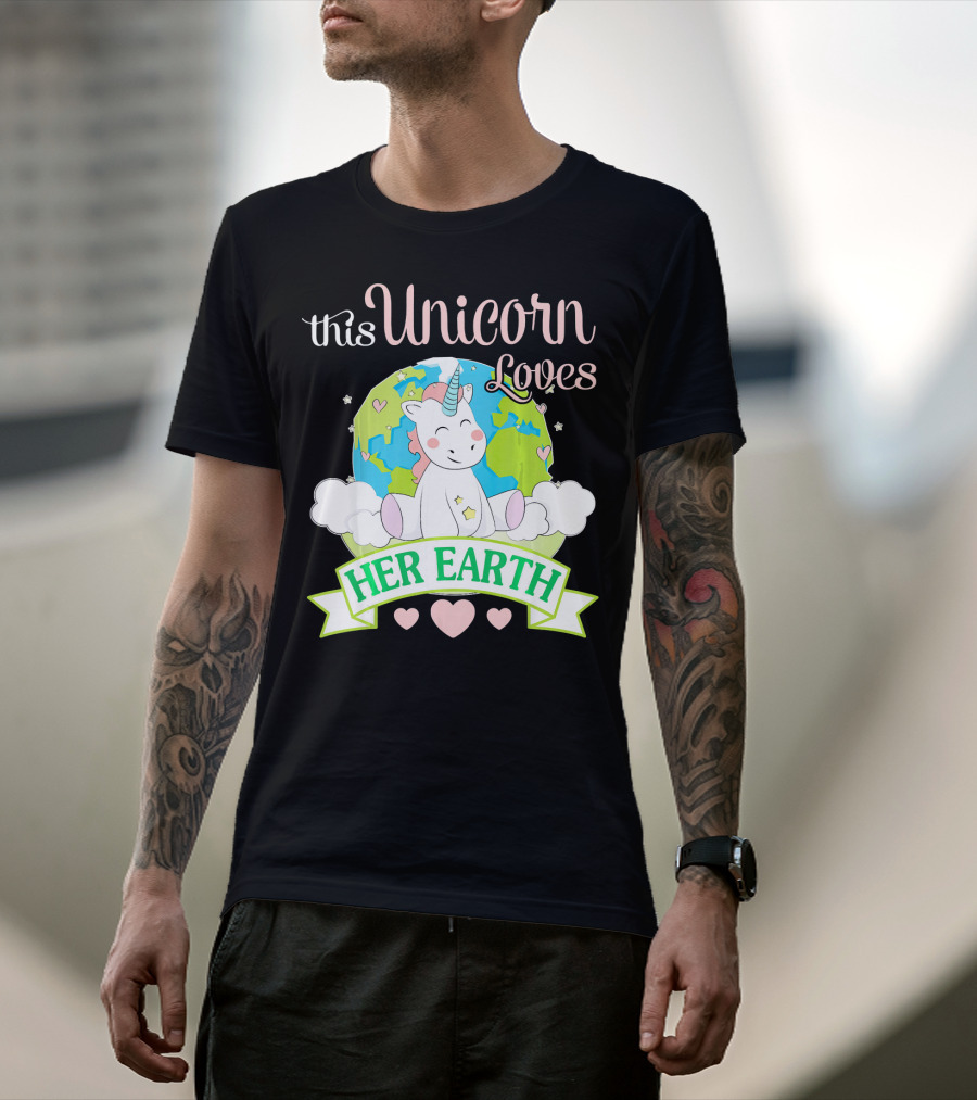 This Unicorn Loves Her Earth T-Shirt