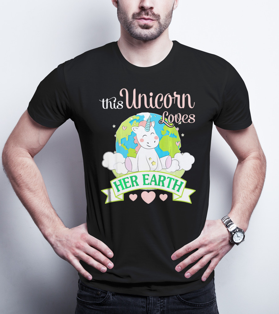 This Unicorn Loves Her Earth T-Shirt