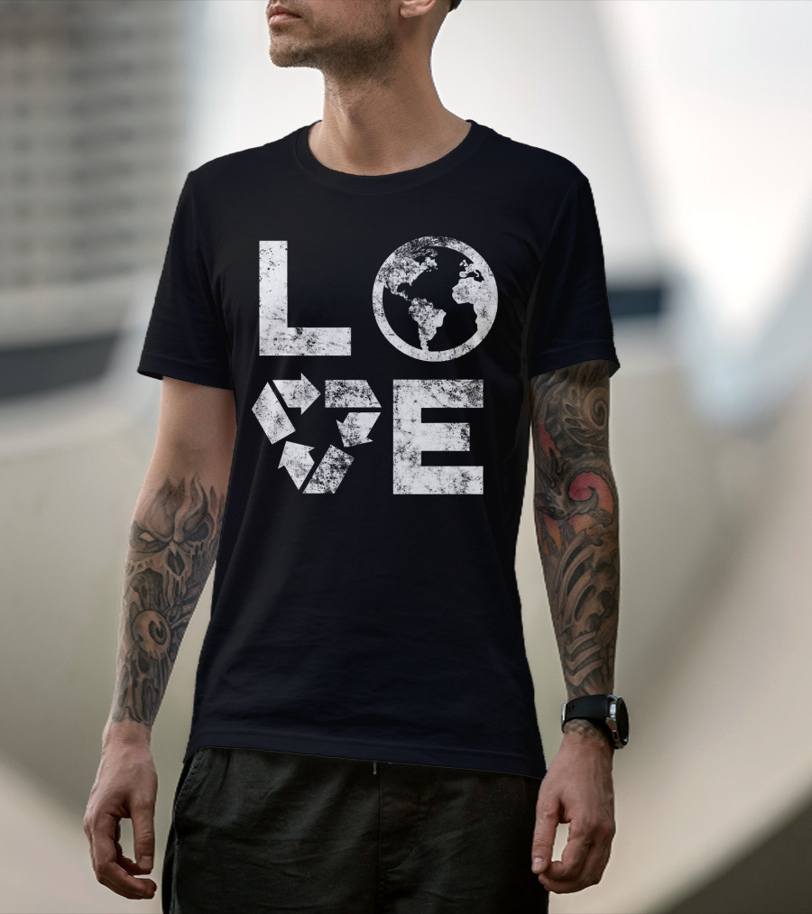 Love Earth Day Globe Recycle Typography T-Shirt