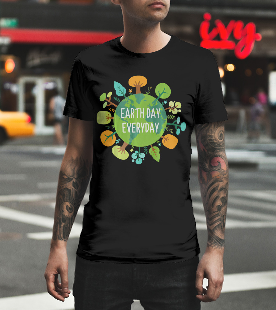 Earth Day Everyday Globe With Colorful Trees T-Shirt