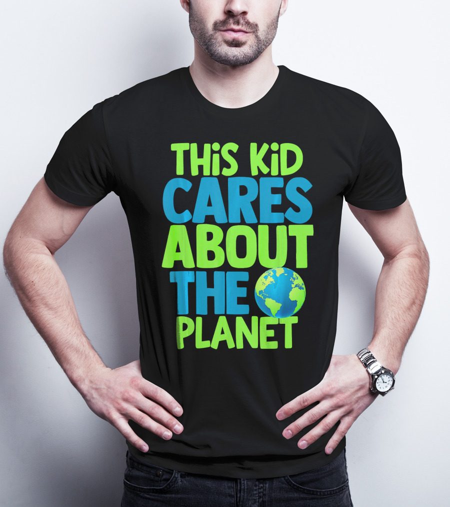 THIS KID CARES ABOUT THE PLANET EARTH T-Shirt