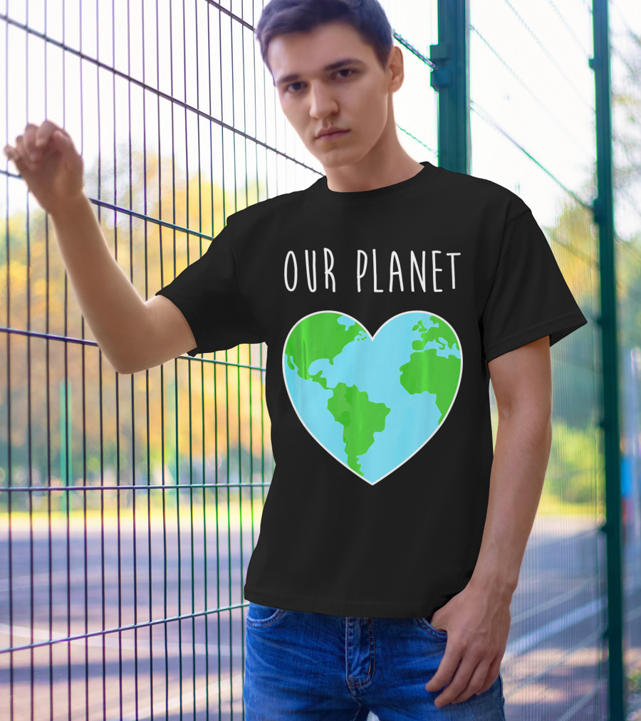 OUR PLANET Heart Earth Map Climate Change Awareness T-Shirt