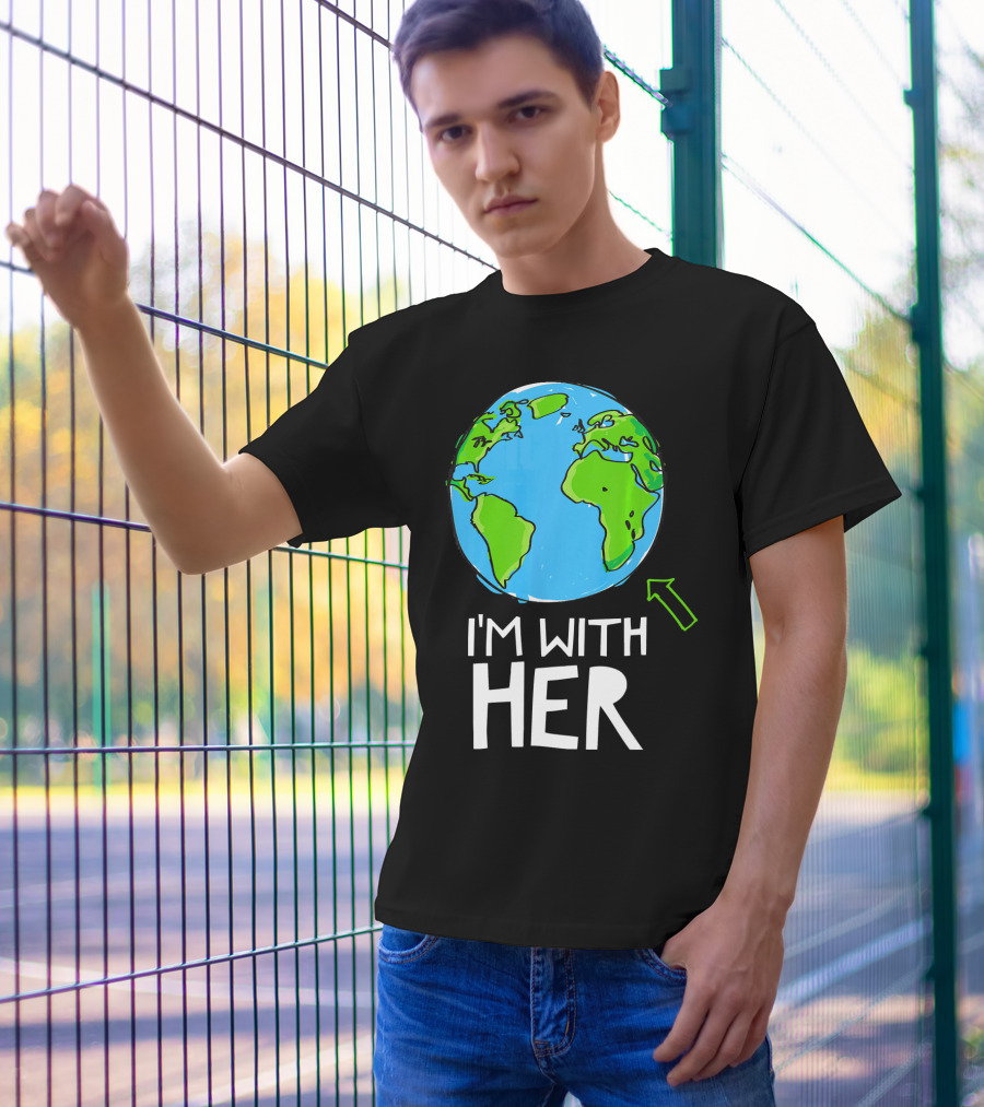 Science March I'm With Her Earth T-Shirt