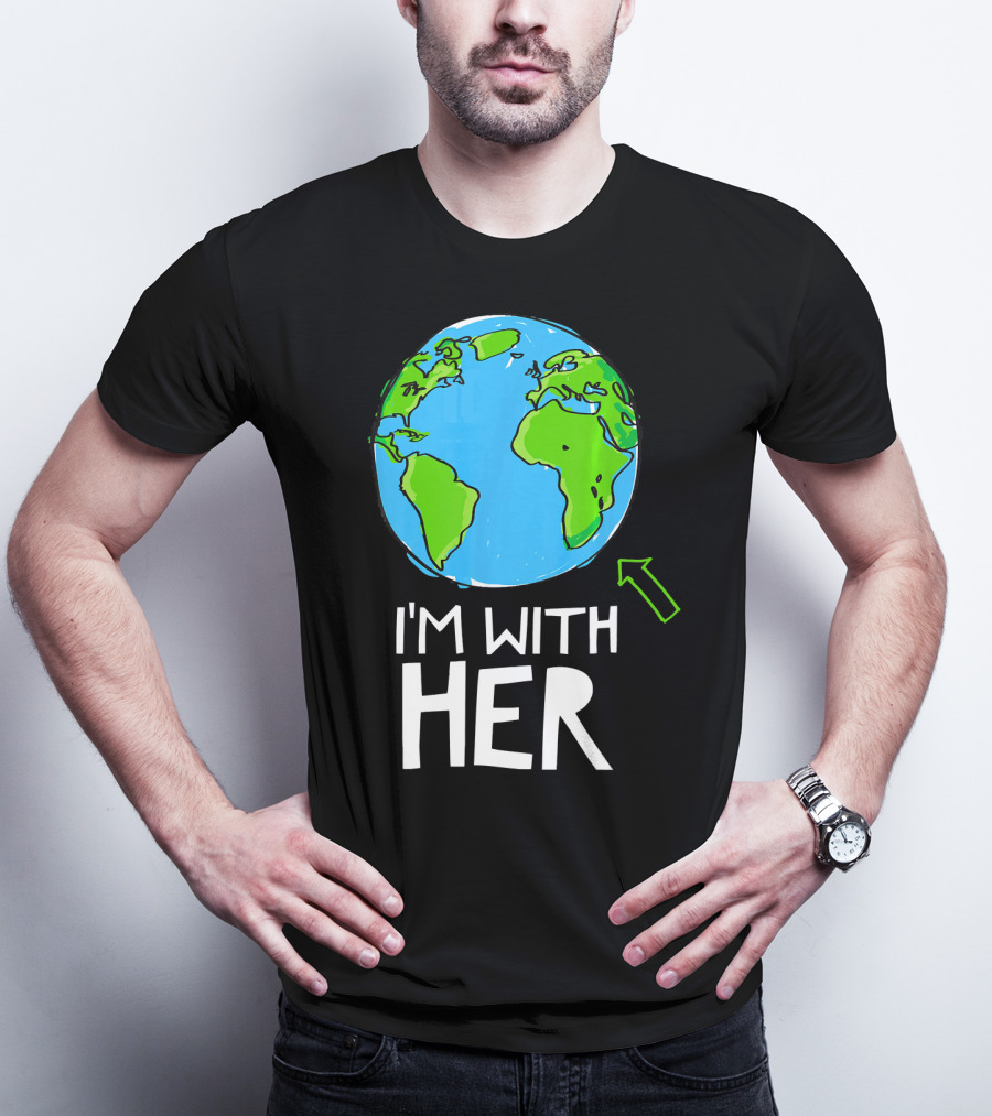 Science March I'm With Her Earth T-Shirt