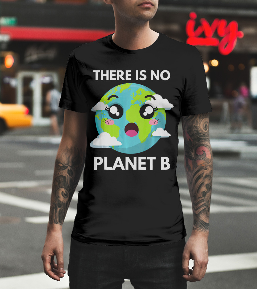 There Is No Planet B Kawaii Fridays For Future Climate Earth T-Shirt
