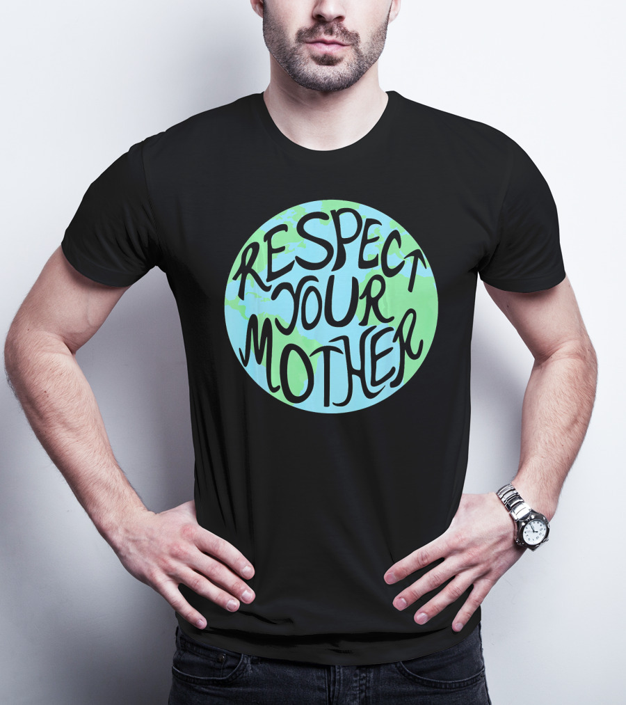 Respect Your Mother Hand Drawn Earth T-Shirt