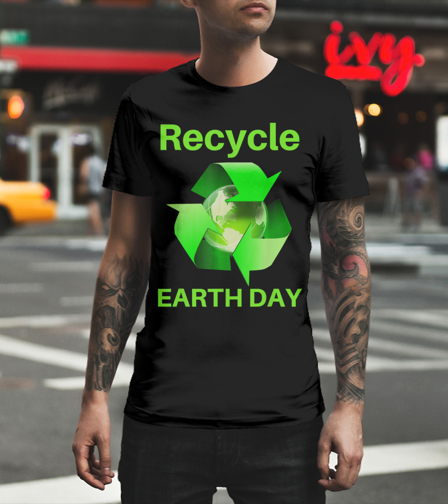 Recycle Earth Day Green Arrows Globe T-Shirt
