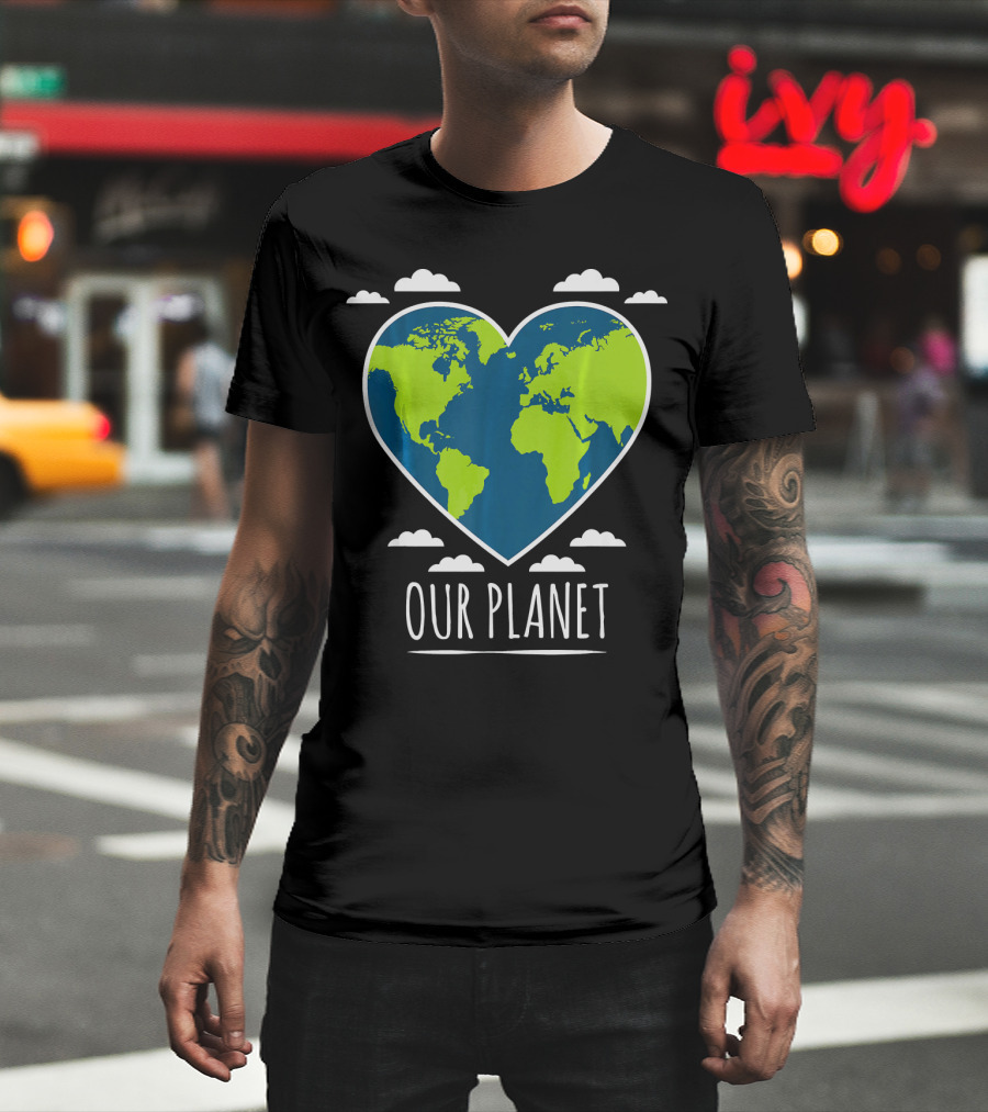 Earth Day Our Planet Love Climat T-Shirt