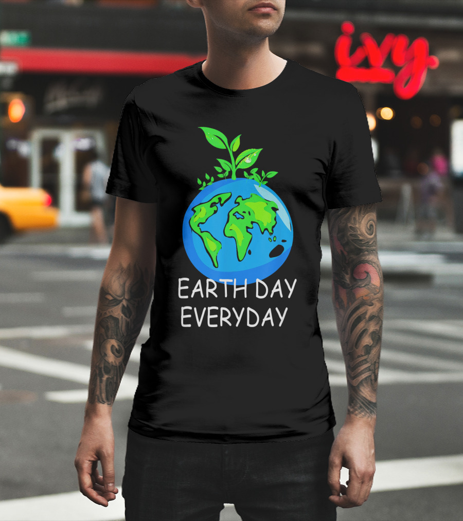 Earth Day Everyday Environmental Awareness Earth With Leaves T-Shirt