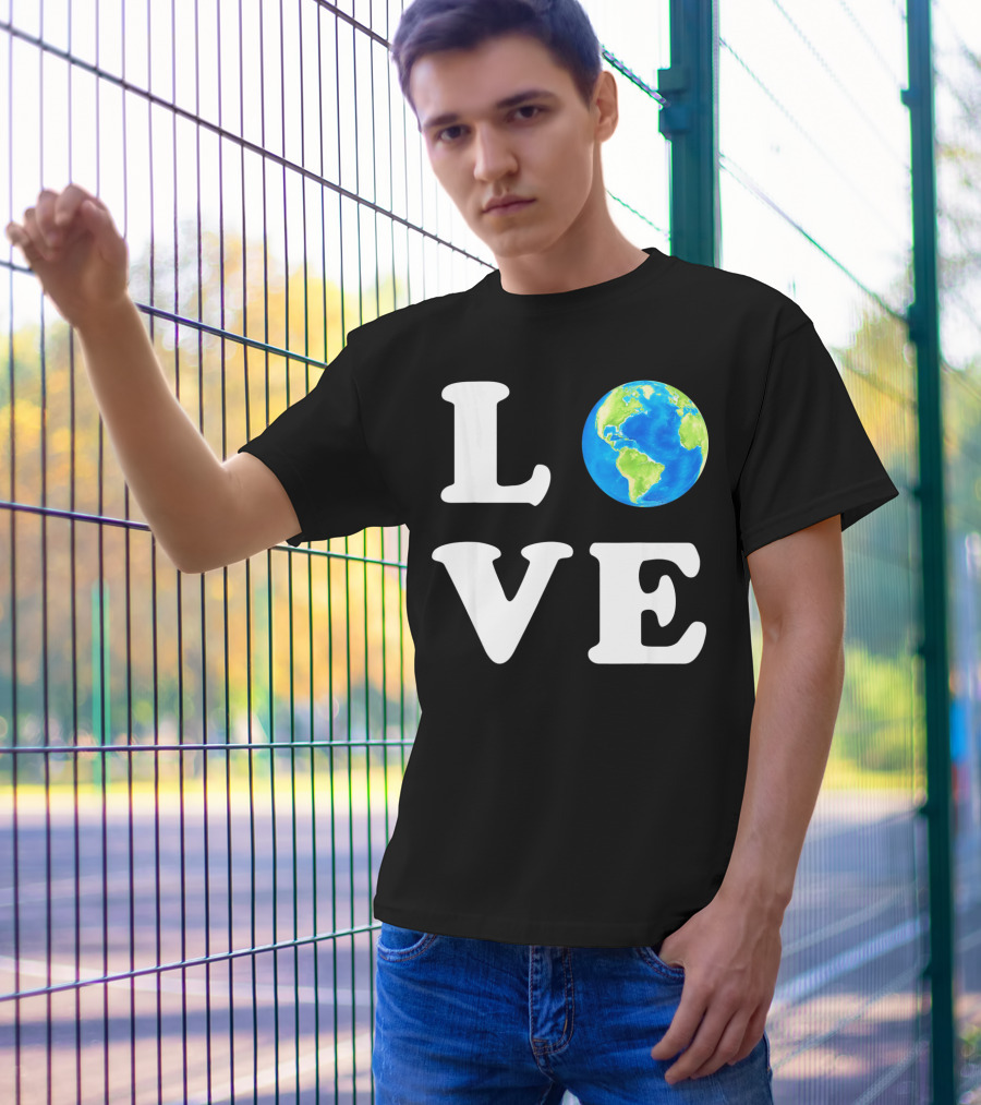 LOVE Earth Day Kids Women Men Environ T-Shirt