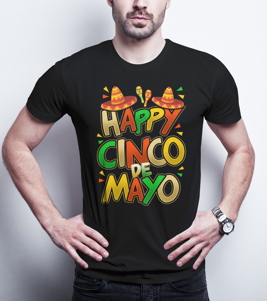 Happy Cinco De Mayo Fiesta Celebration Mexican Sombrero And Maracas T-Shirt