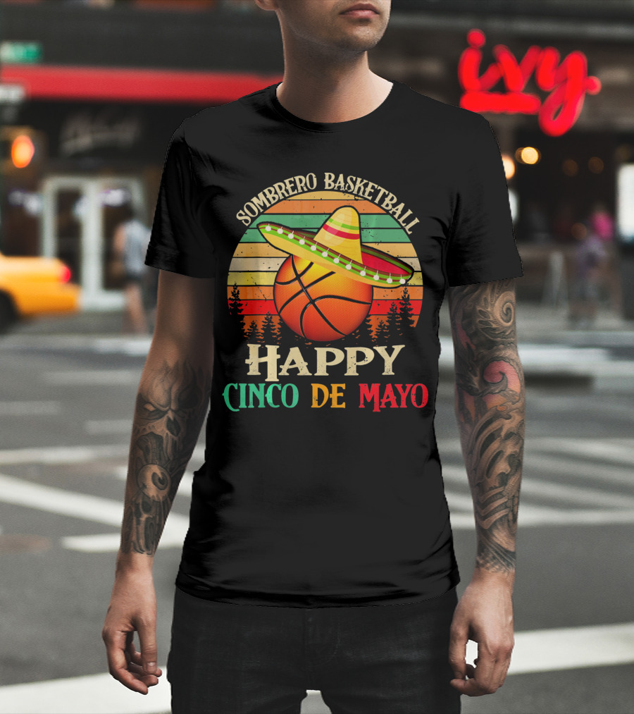 Sombrero Basketball Happy Cinco De Mayo T-Shirt