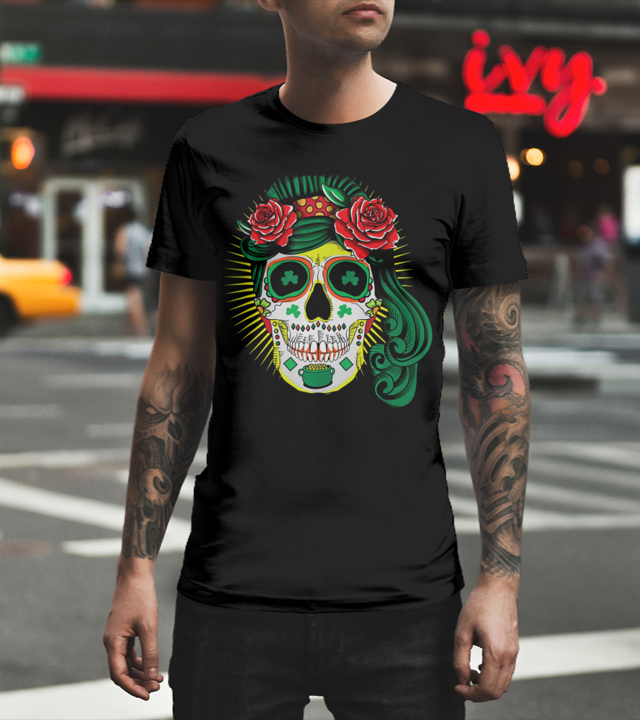 Cinco De Mayo St Patricks Day Shamrock Skull Roses T-Shirt