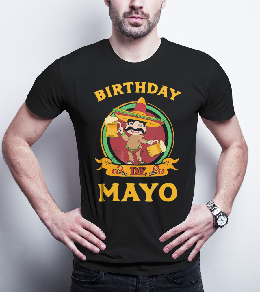 Birthday De Mayo Funny Cinco T-Shirt