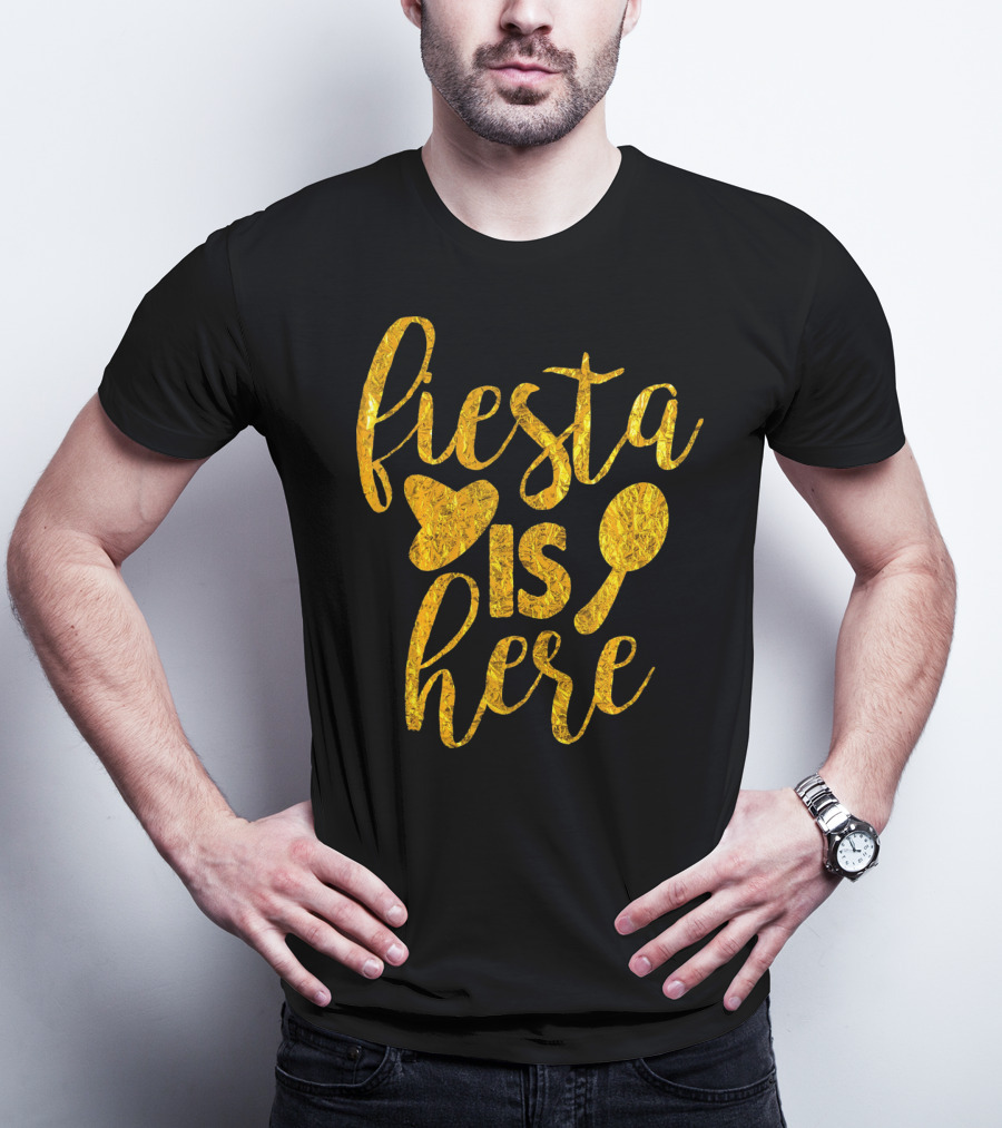 Fiesta Sombrero Maraca Cinco De Mayo Is Here T-Shirt