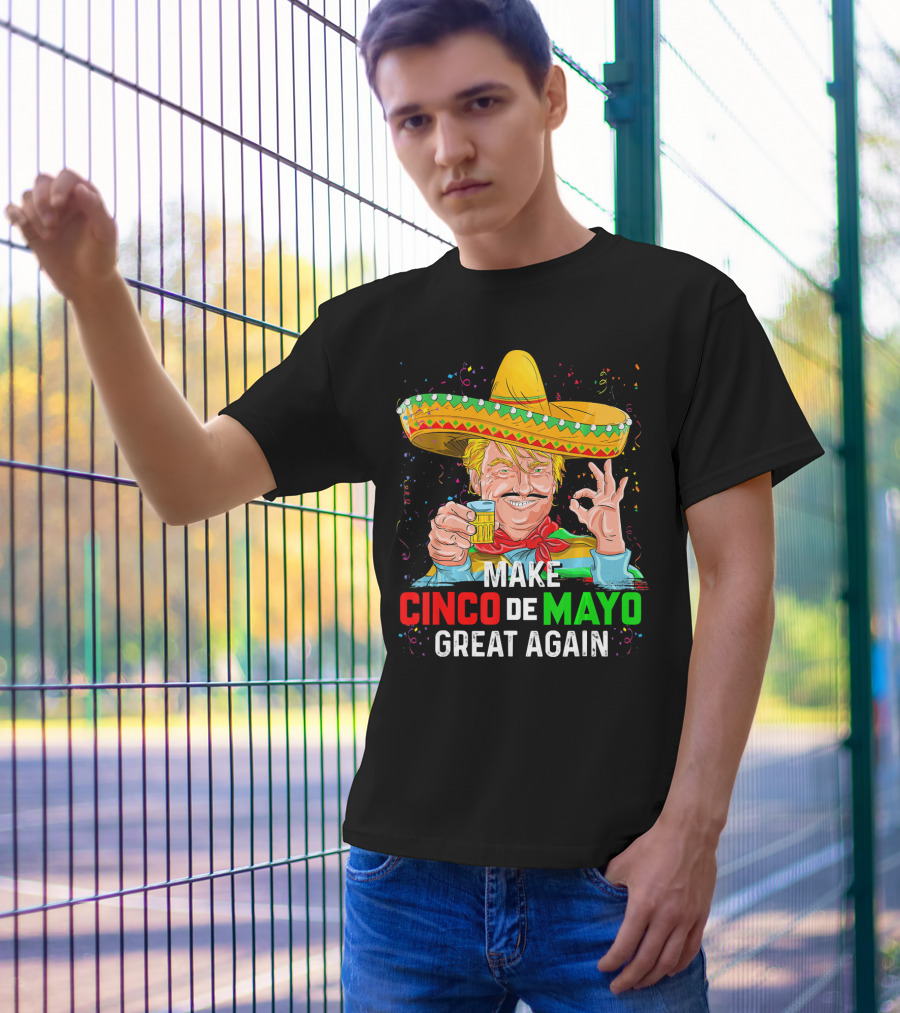 MAKE CINCO DE MAYO GREAT AGAIN Sombrero Beer T-Shirt