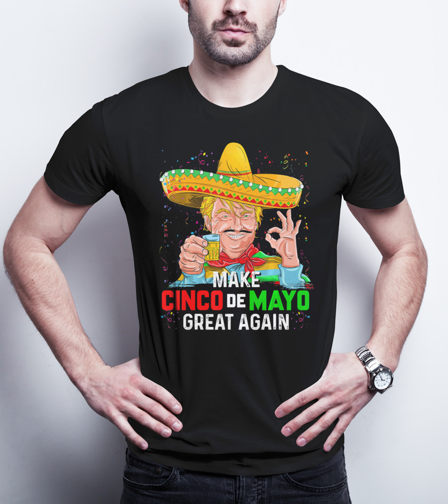 MAKE CINCO DE MAYO GREAT AGAIN Sombrero Beer T-Shirt