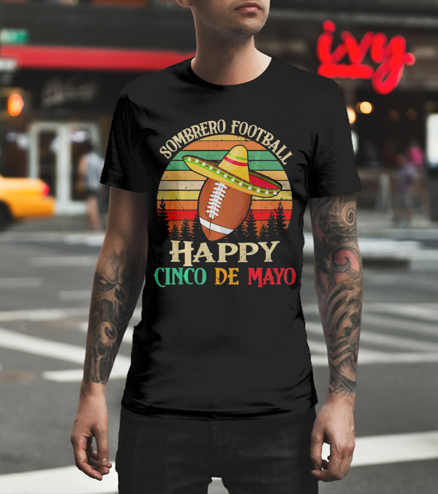 Sombrero Football Happy Cinco De Mayo T-Shirt