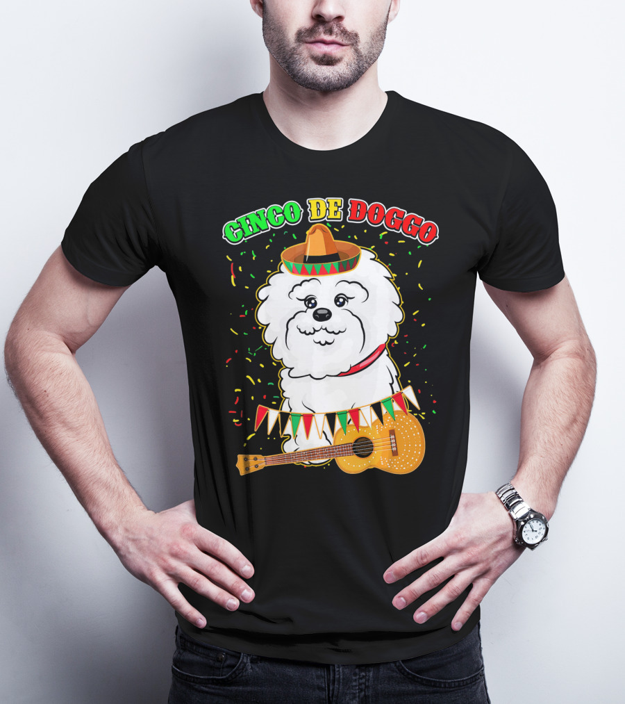 Cinco De Doggo Bichon Frise With Sombrero And Guitar T-Shirt