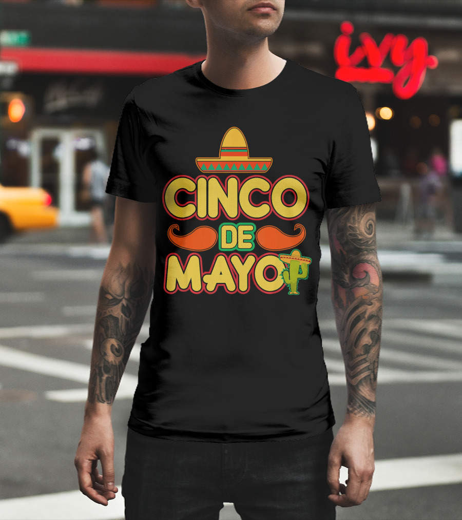 Cinco De Mayo Sombrero Cactus Mustache Mexican T-Shirt
