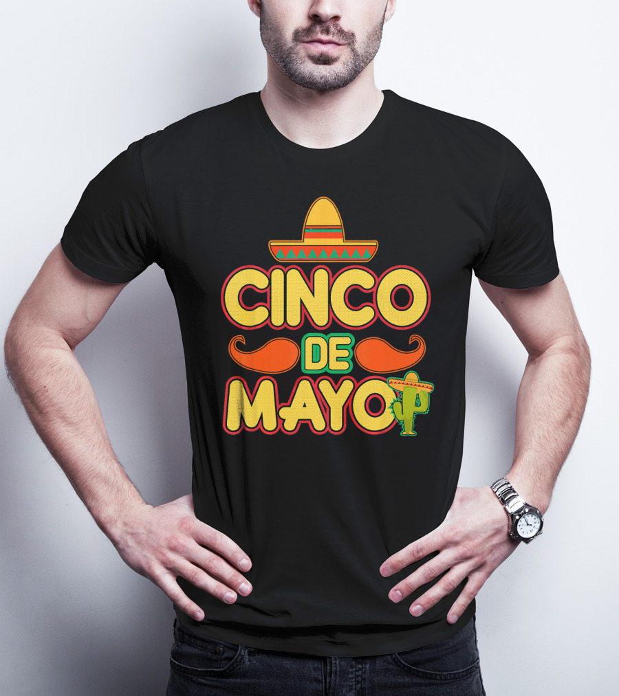 Cinco De Mayo Sombrero Cactus Mustache Mexican T-Shirt