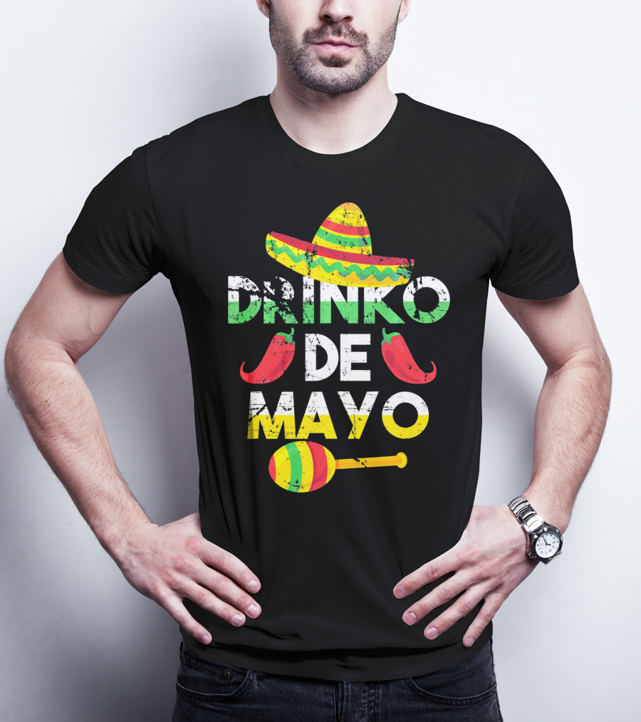 Cinco De Mayo Drinko De Mayo Sombrero Peppers Maracas T-Shirt